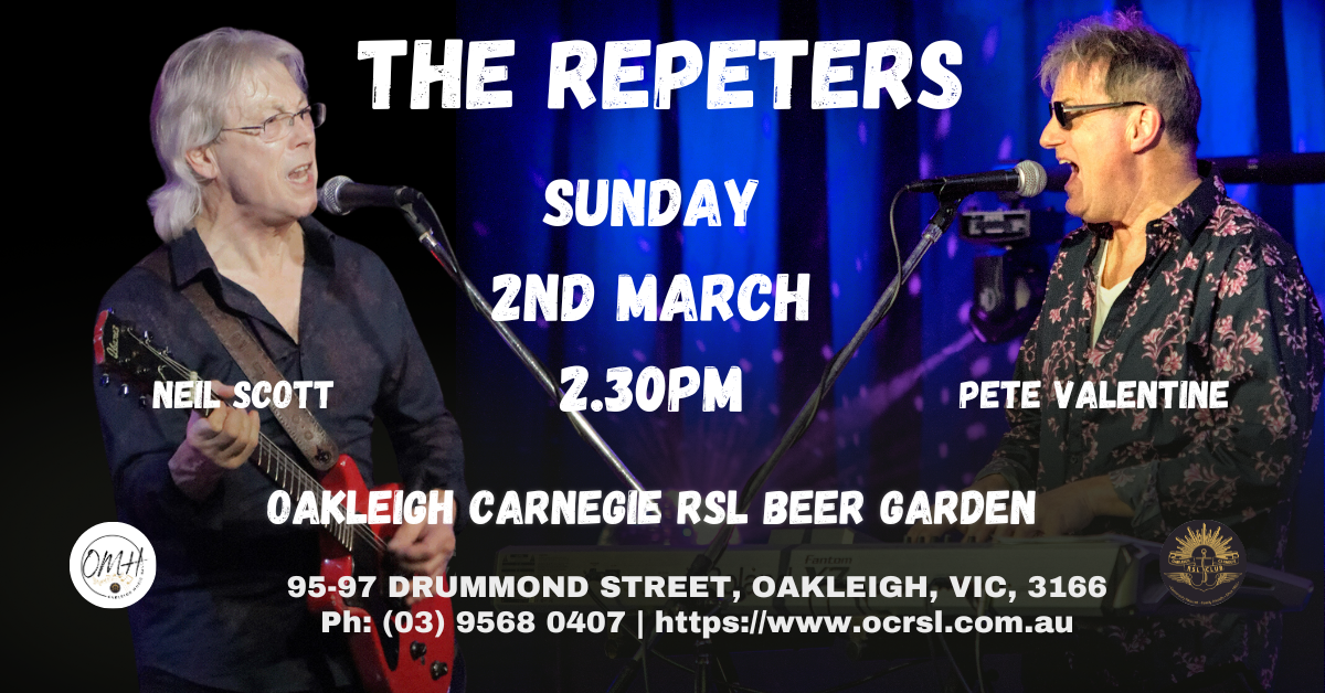 The Repeters @ OMH – Oakleigh Carnegie RSL and Community Club